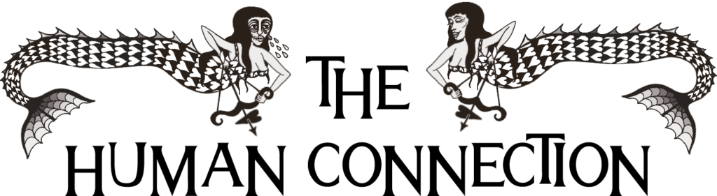 The Human Connection